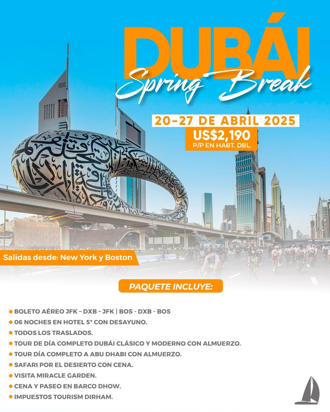 DUBAI SPRING BREAK | 20 AL 27 DE ABRIL 2025 – Viajes AGT